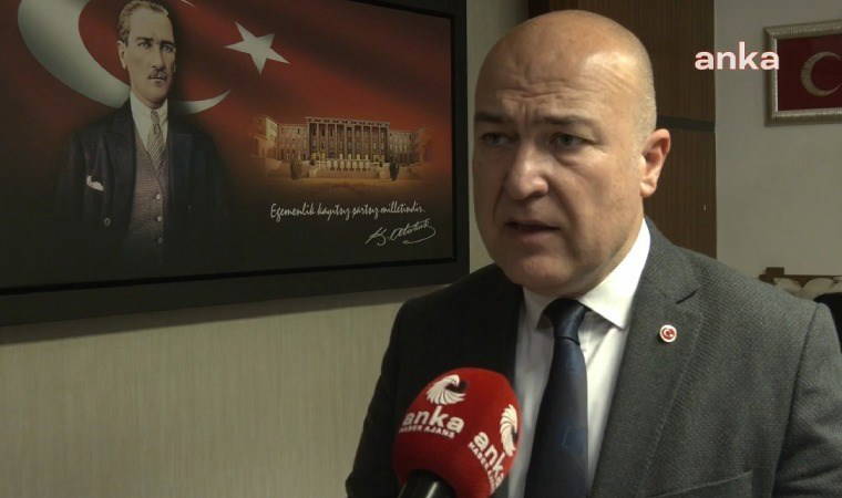 CHP'li Murat Bakan: Tutuklama kararı cumhurbaşkanı adaylığına engel ...